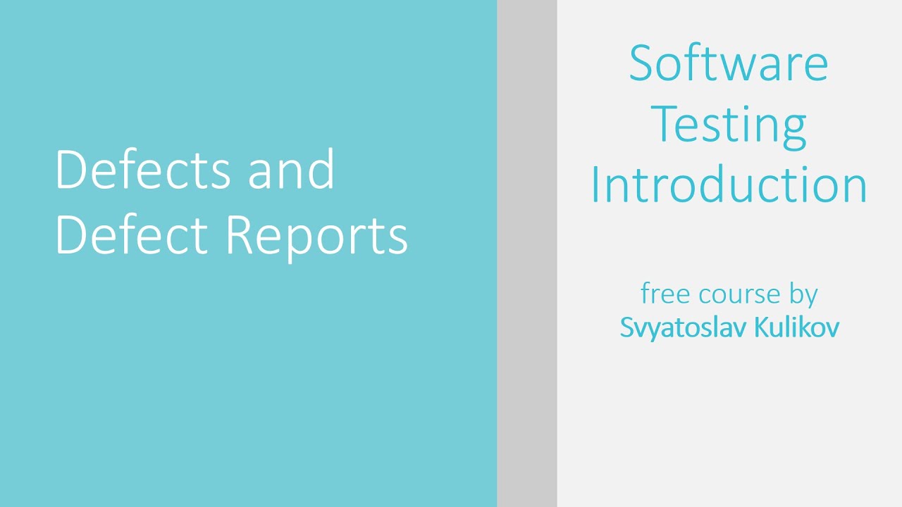 05 - 01 - Defects and Defect Reports [ENG]