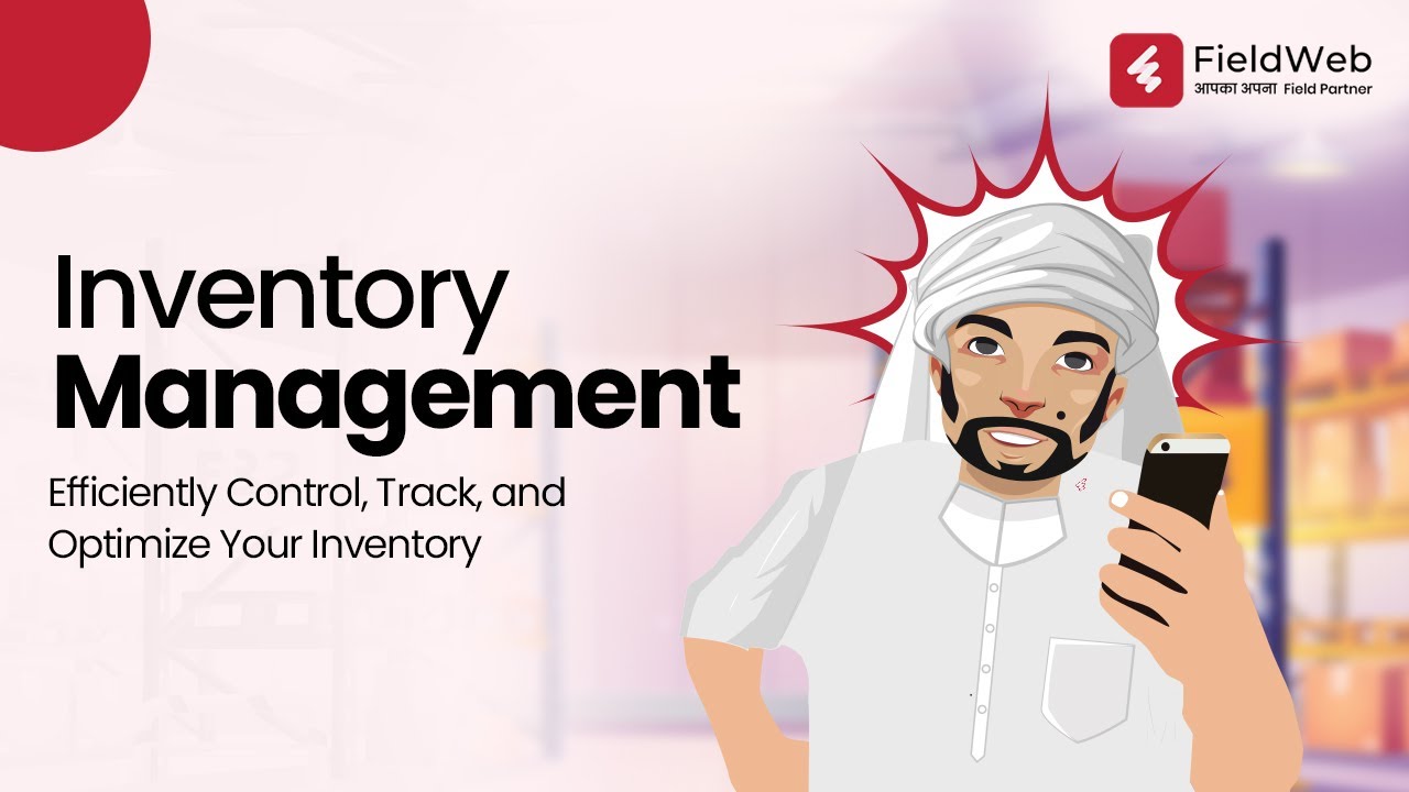 Optimize Your Field Service Business Inventory with FieldWeb Inventory Management