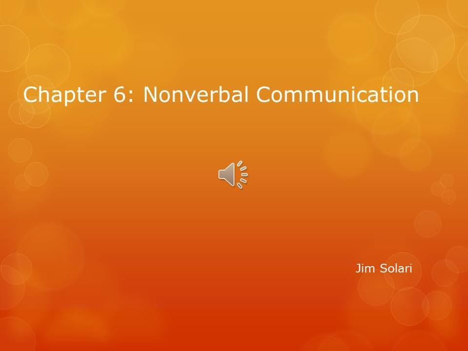 Interpersonal Communication Chapter 6
