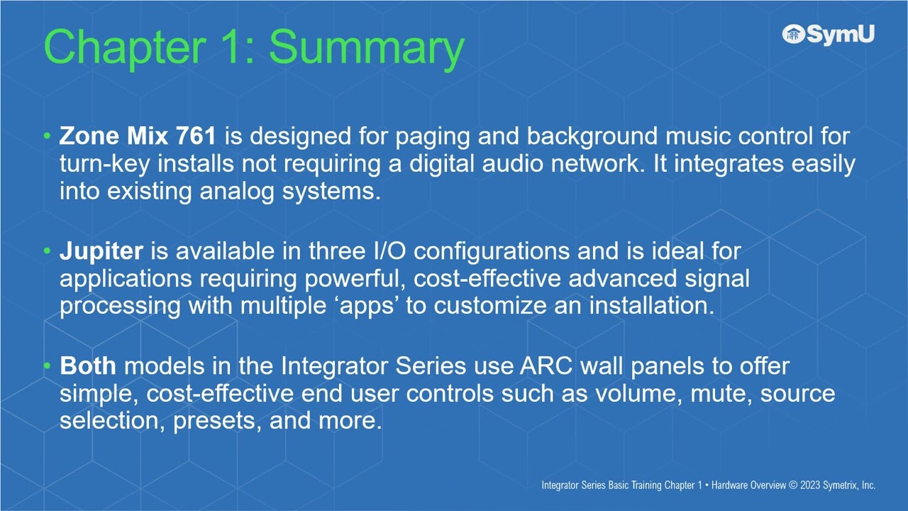 Integrator Series Basic Training : 1g. Hardware - Summary