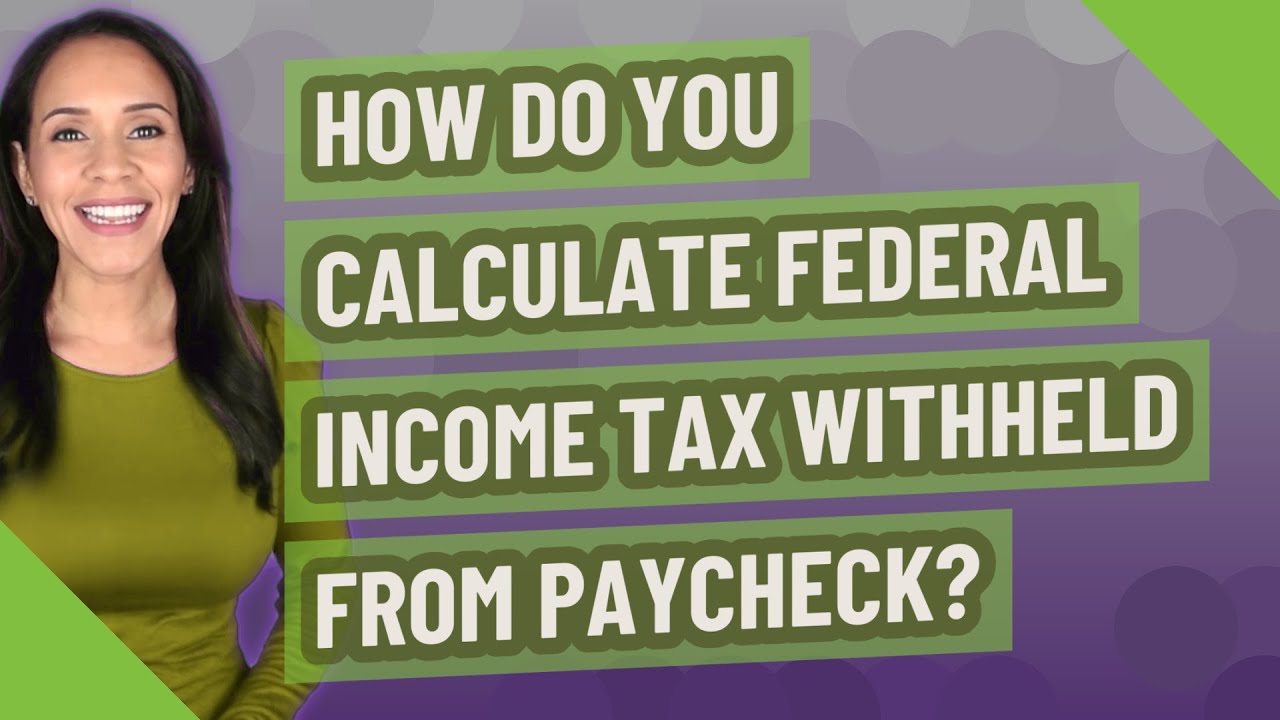 how-do-i-deduct-federal-taxes-from-my-paycheck-more-ref
