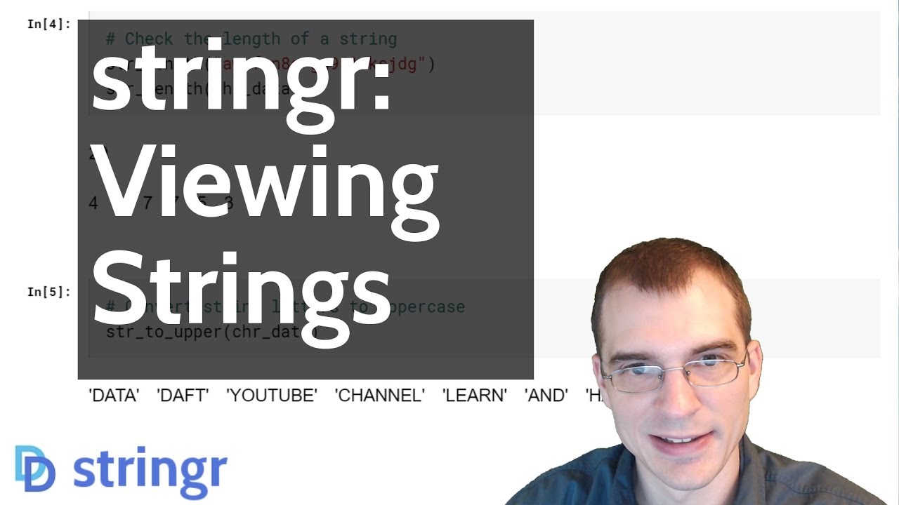 stringr: Viewing Strings
