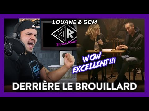First Time Reaction Louane & GCM Derrière le Brouillard (GET OUT!!) | Dereck Reacts