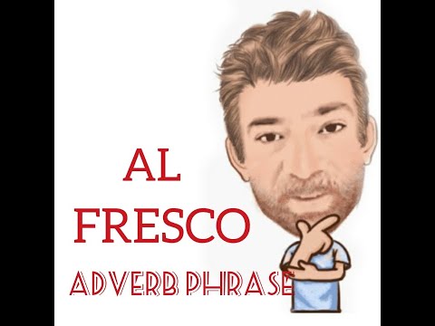 English Tutor Nick P Adverb Phrase (48) Al Fresco -Origin