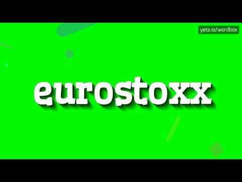 EUROSTOXX - HOW TO PRONOUNCE IT!?