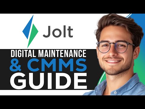 Jolt Tutorial for Beginners | Digital Maintenance & CMMS Guide (2025)