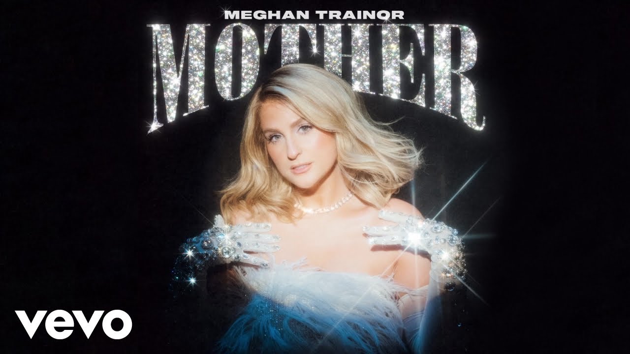 Meghan Trainor - Mother (Official Visualizer)