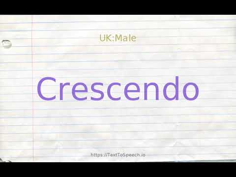 How to pronounce crescendo