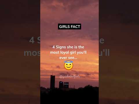 4 Signs She Is The Most Loyal Girl You'll Ever See... #shorts
