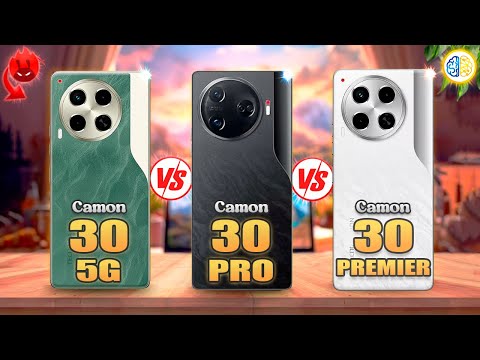 Tecno Camon 30 5G Vs Camon 30 Pro Vs Camon 30 Premierā”Full Review