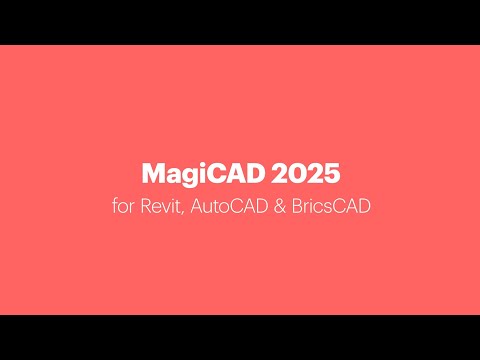 MagiCAD 2025 for Revit, AutoCAD & BricsCAD