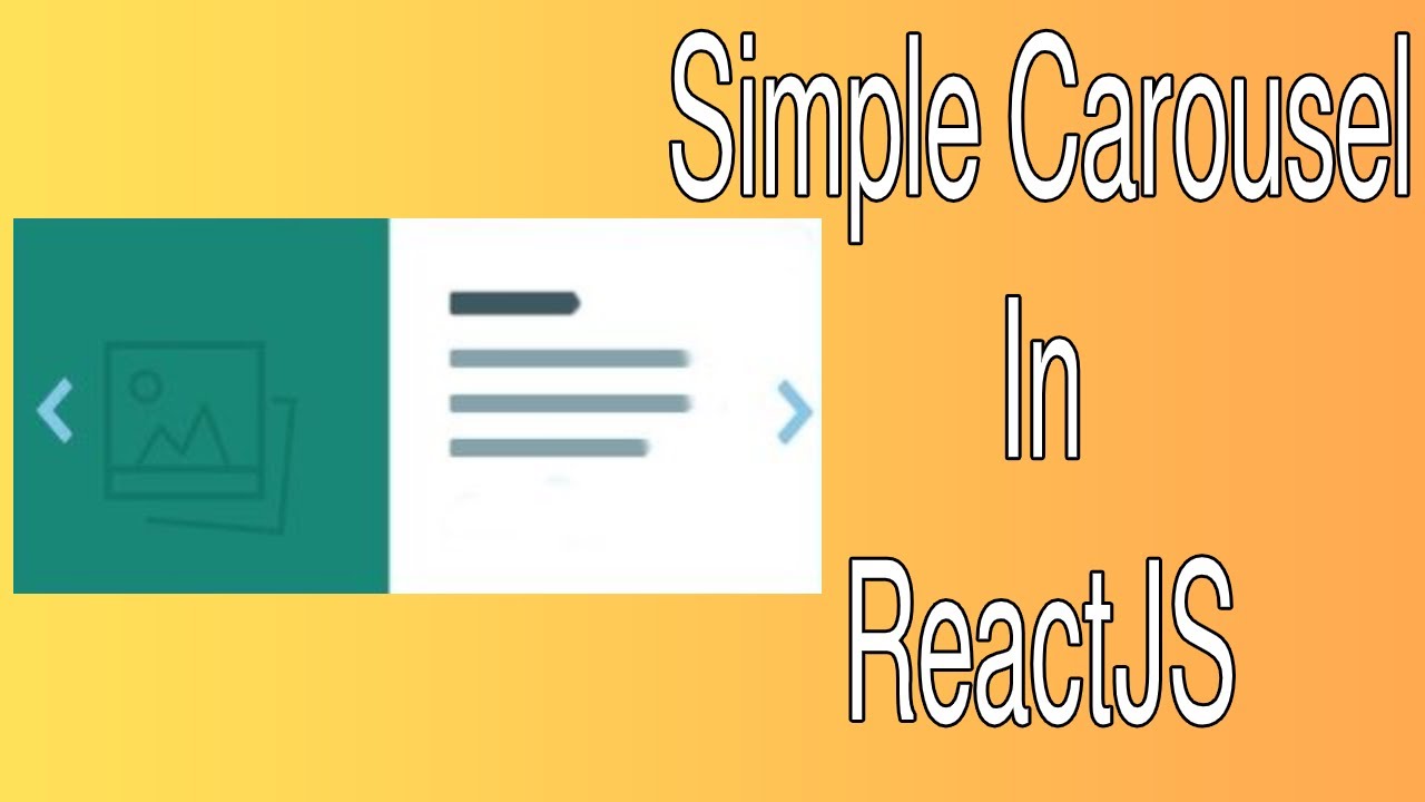 Make a Simple ReactJS Carousel! Using ReactSlick