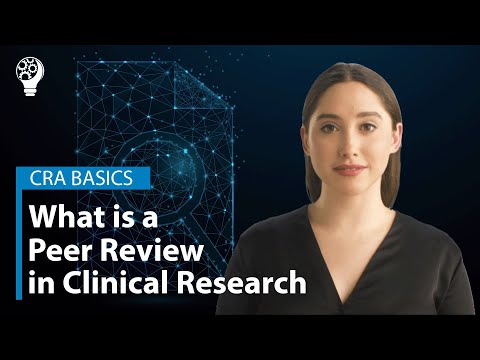 CRA Basics: Peer Review in Clinical Research