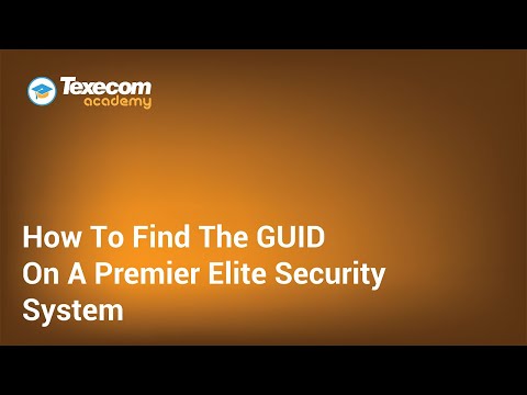 How To Find The GUID Of A Texecom Premier Elite Security System