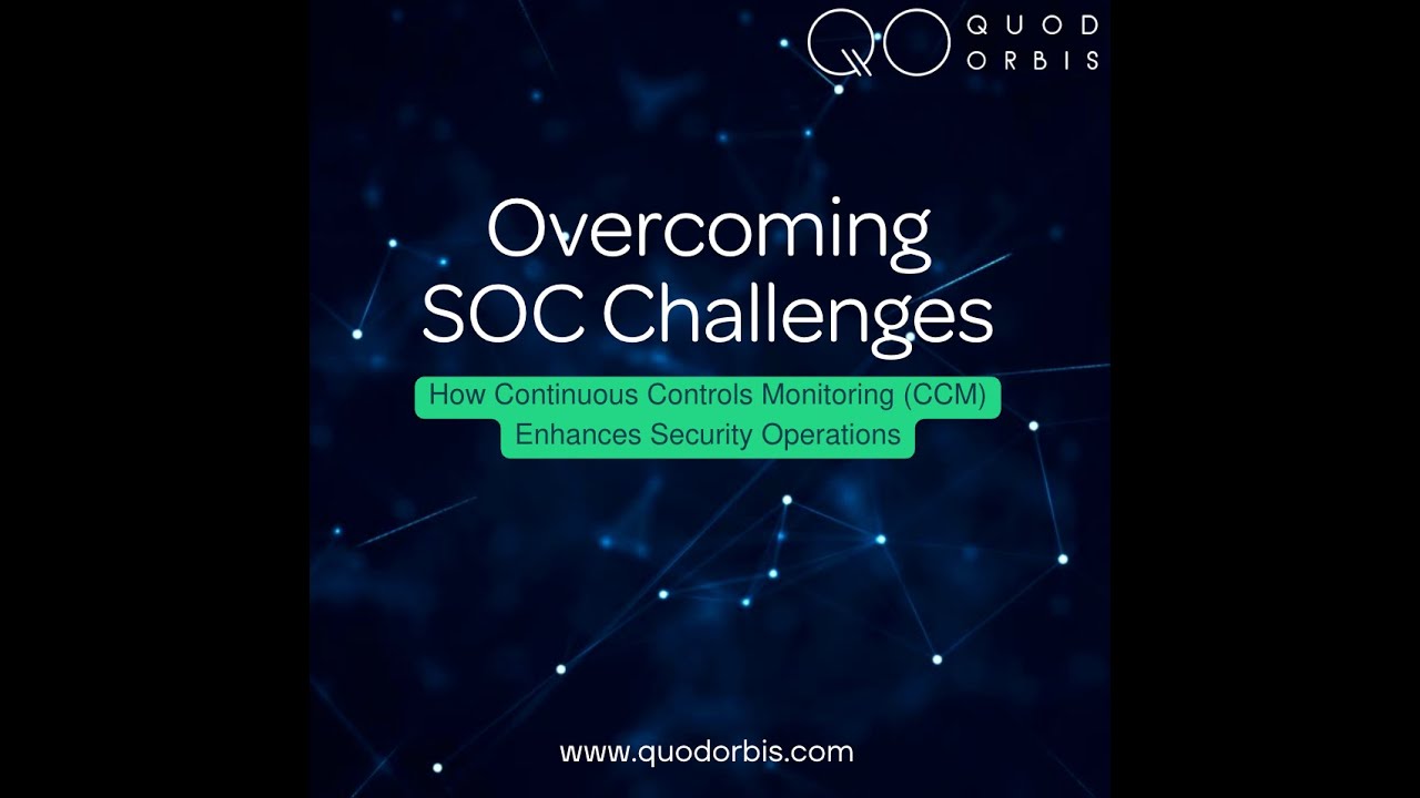 Overcoming SOC Challenges: How Continuous Controls Monitoring (CCM ...