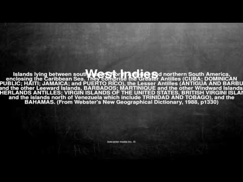 Medical vocabulary: What does West Indies mean