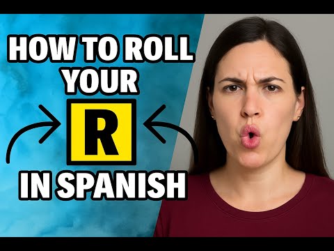 How To Roll Your R's In Spanish