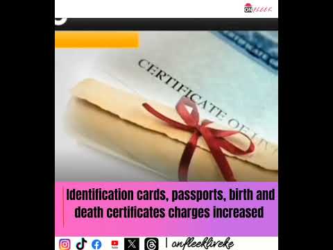 #IdentificationCards, #Passports, #Birth and #Death certificates charges increased