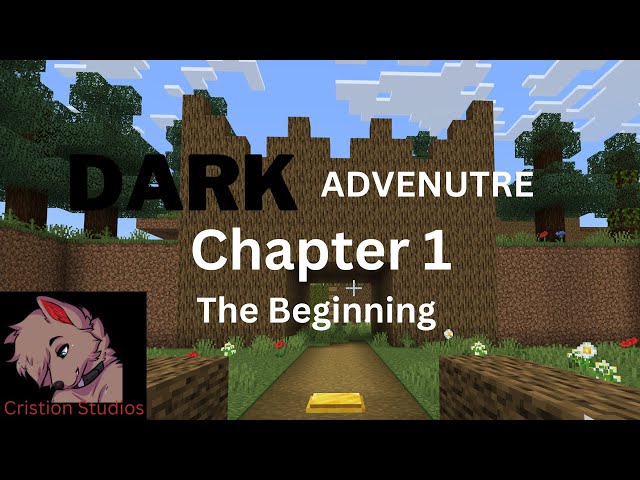 Dark Adventure Chapter 1 Minecraft Map