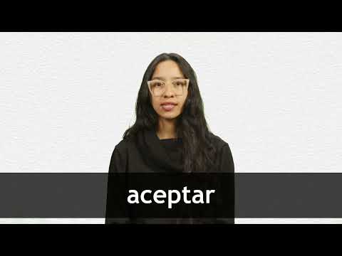 English Translation of “ACEPTAR” | Collins Spanish-English Dictionary