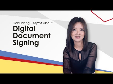 Debunking 5 myths about digital document signing