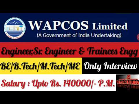WAPCOS Limited Engineer,Sr. Engineer, Engineer Trainee Recruitment 2021| Engineer vacancy in WAPCOS