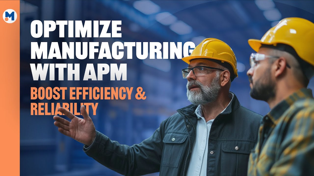 Asset Performance Management (APM) in Manufacturing