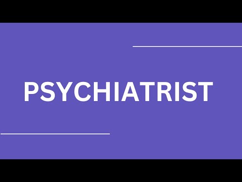 How To Pronounce PSYCHIATRIST