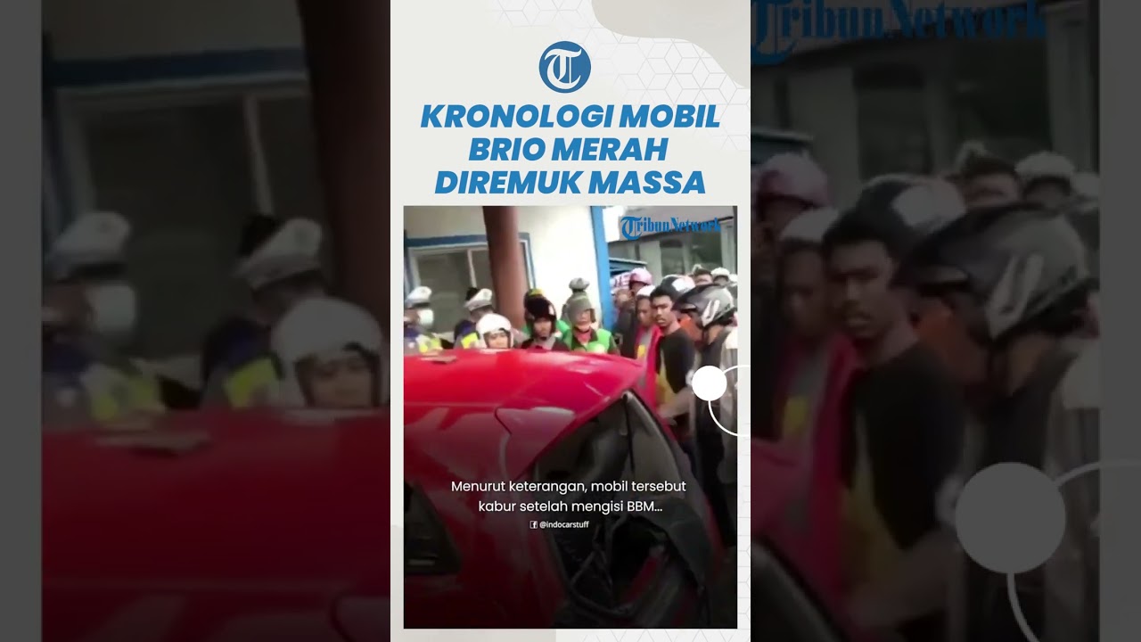 Viral Mobil Honda Brio Merah Diremuk Massa setelah Isi Pertalite Rp 150 ...