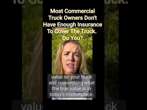 Many Truckers Don't Have Enough Insurance To Cover Their Truck