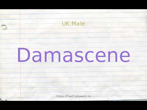 How to pronounce damascene