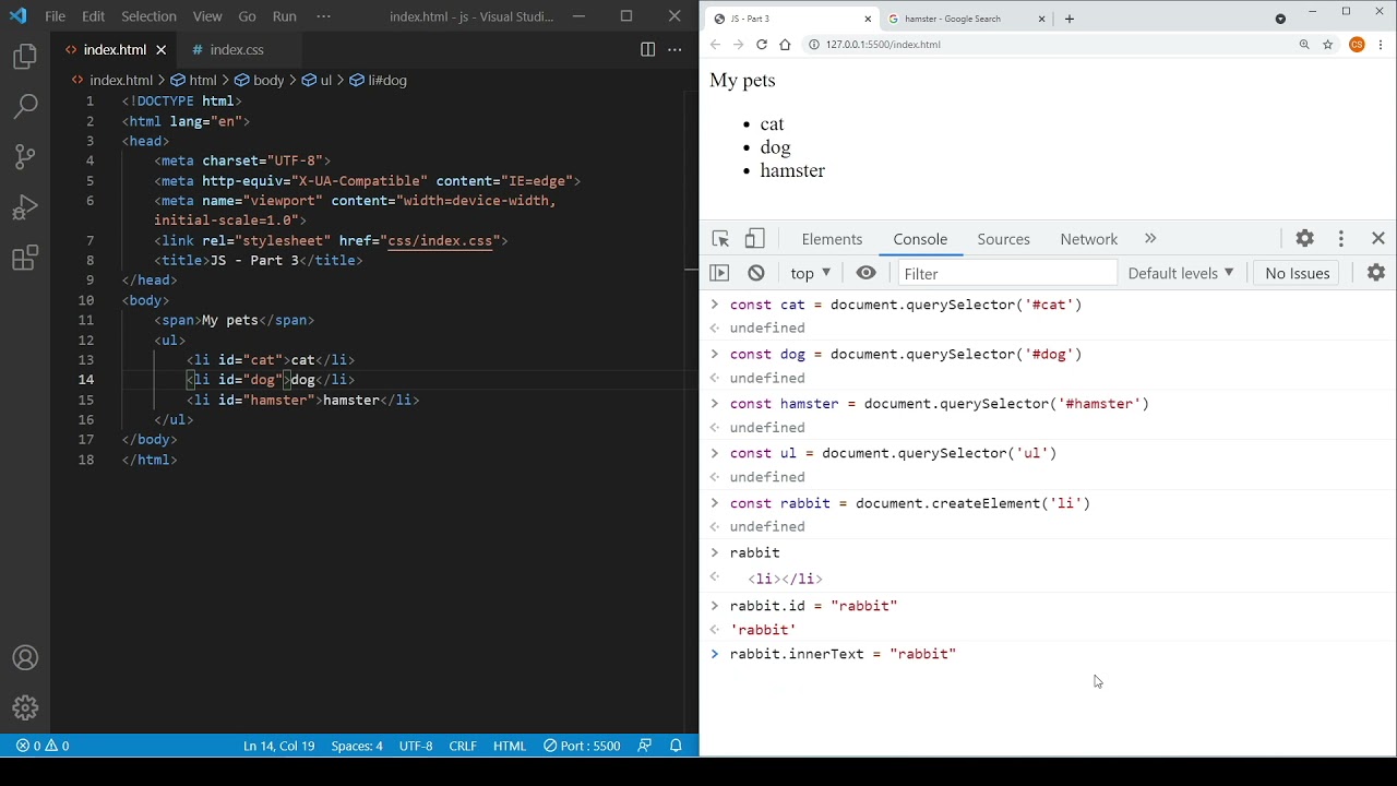 createElement(), appendChild(), removeChild() and remove()
