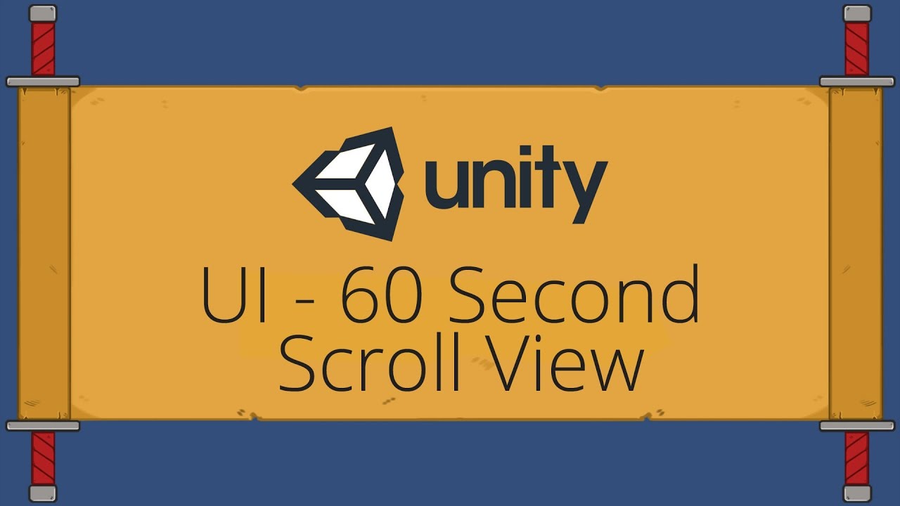 Unity UI Tutorial - Scroll Rect / Scroll View in 60 Seconds