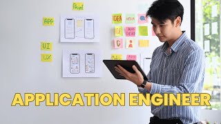 What is the role of a Application Engineer