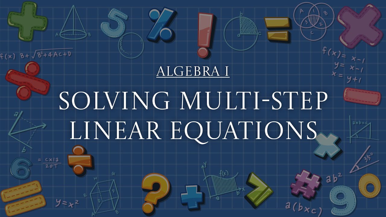 algebra 1 | lesson 1-2 | solving multi-step linear equations