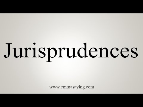 How To Say Jurisprudences