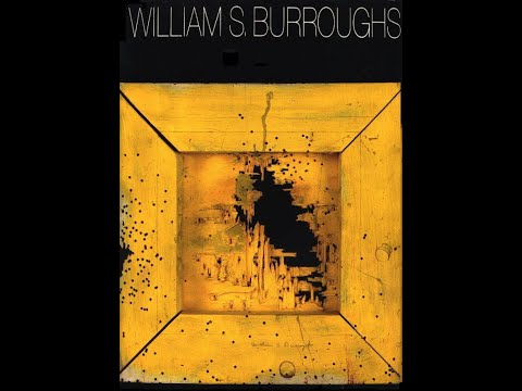 William Burroughs, exposition Galerie K, 1990 – Bienvenue à Interzone