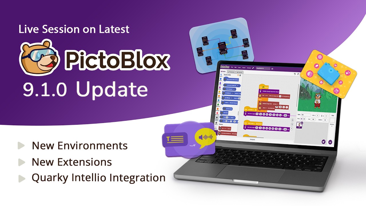 PictoBlox 9.1.0 Updates | New Environments, Extensions and Quarky Intellio Integration