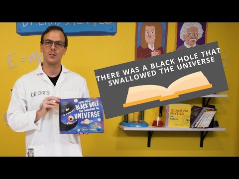 There Was a Black Hole That Swallowed the Universe by Chris Ferrie ...