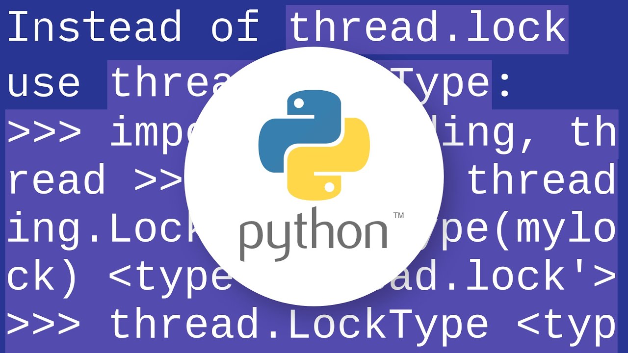 python - AttributeError: 'module' object has no attribute 'lock'