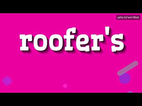 ROOFER'S - HOW TO PRONOUNCE IT!?