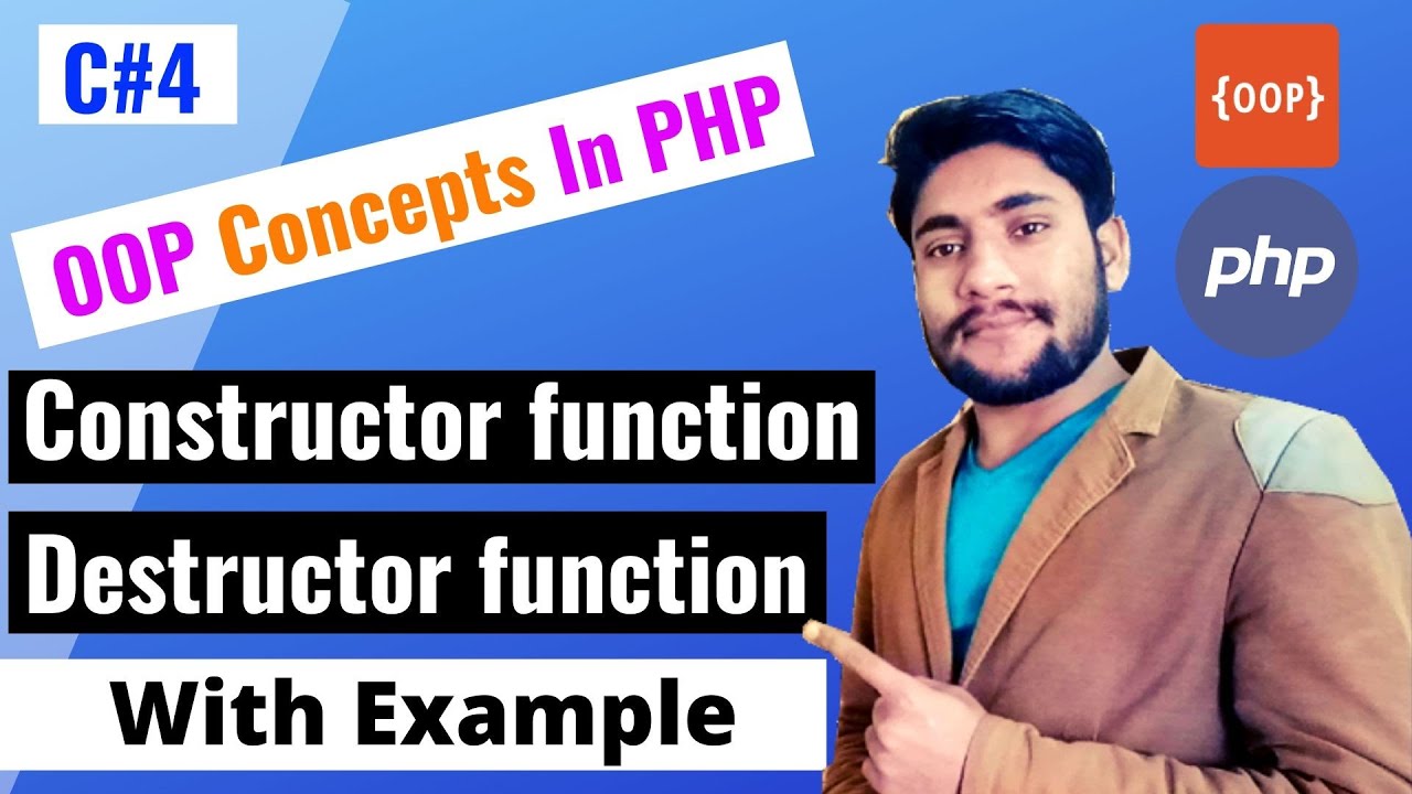 OOP Basic Concepts In PHP|Constructor And Destructor C#4 in OOP||  For Beginners|Information Techno