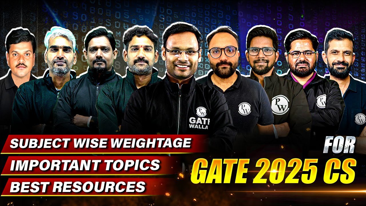 GATE 2025 CS: Subject Wise Weightage, Important Topics, and Best ...