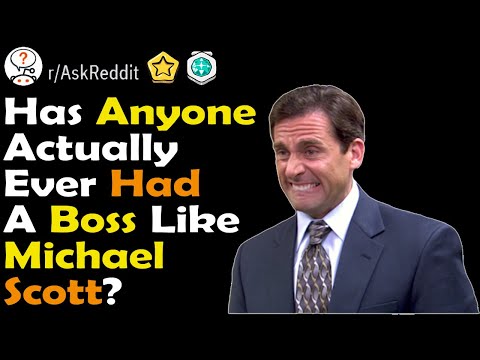 Do Bosses Like Michael Scott Actually Exist? (r/ Ask Reddit Top Comments and Stories)