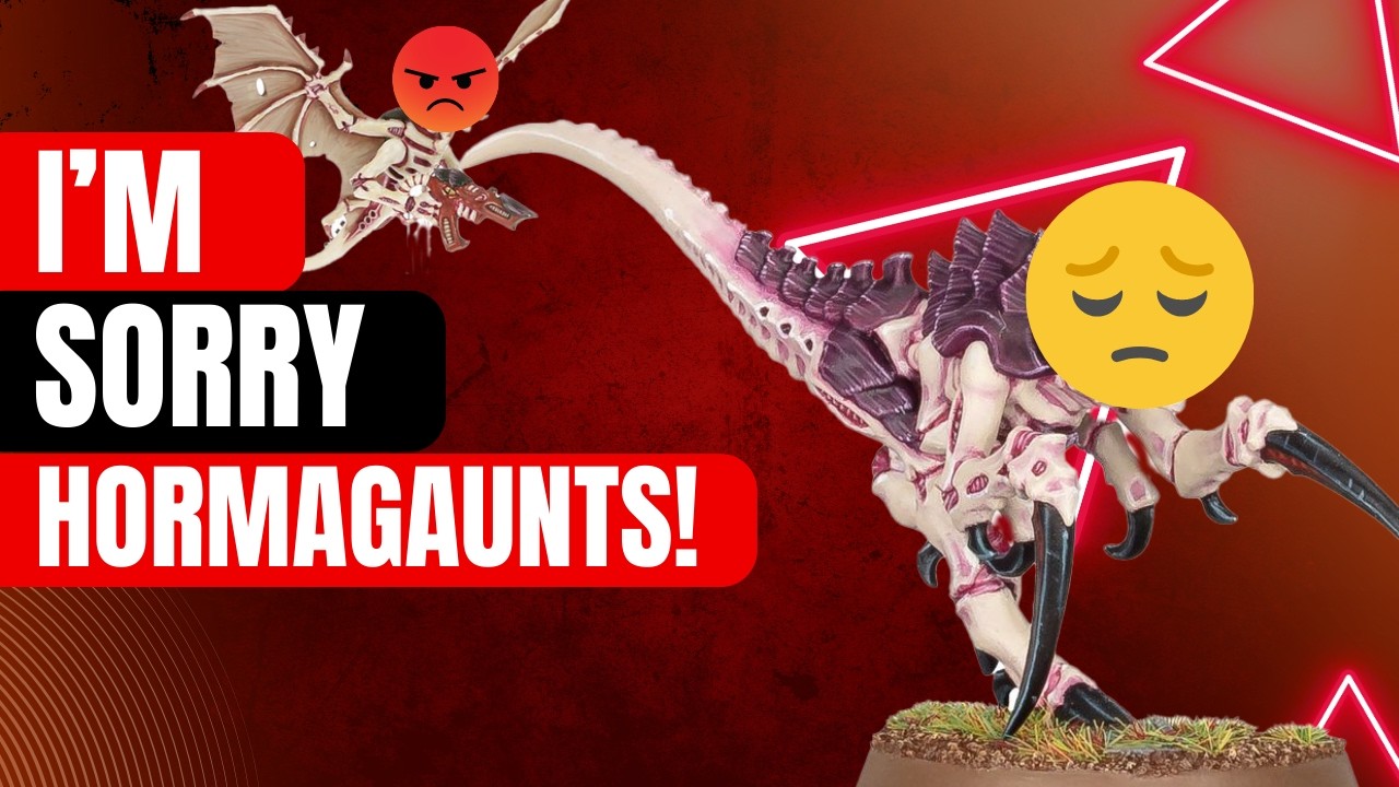 I'm sorry Hormagaunts.... I was wrong