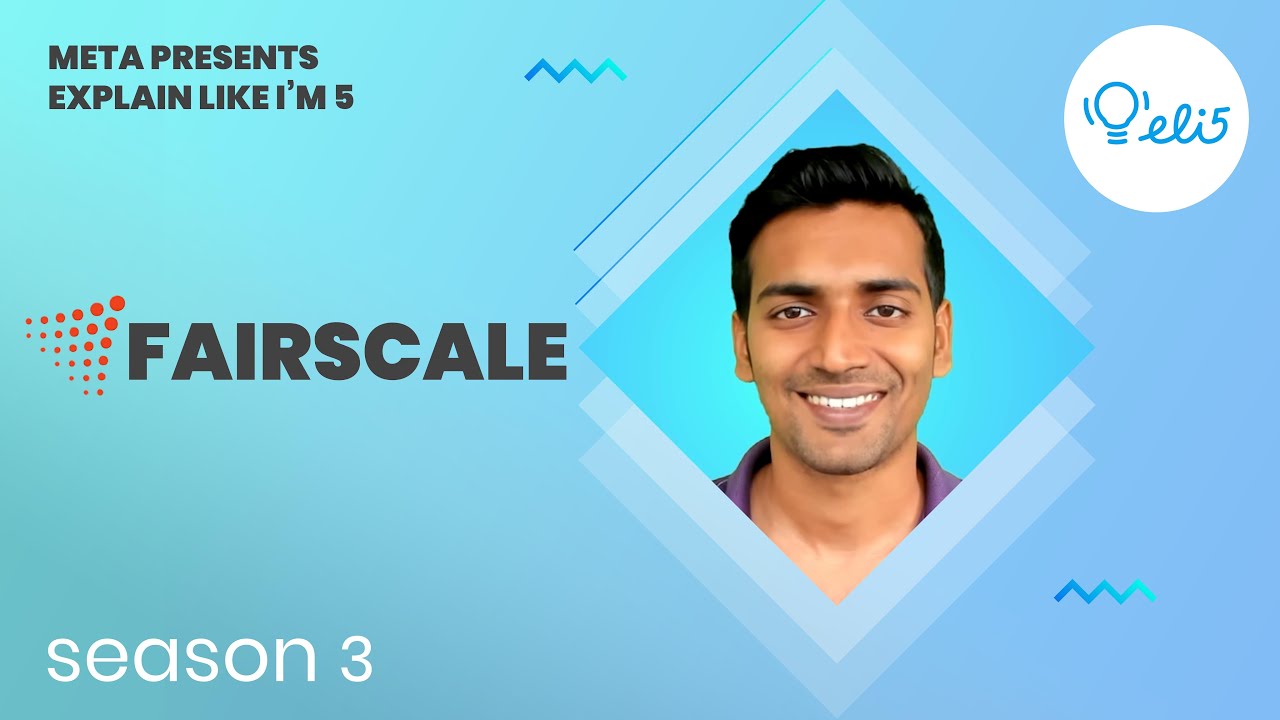 ELI5: FairScale