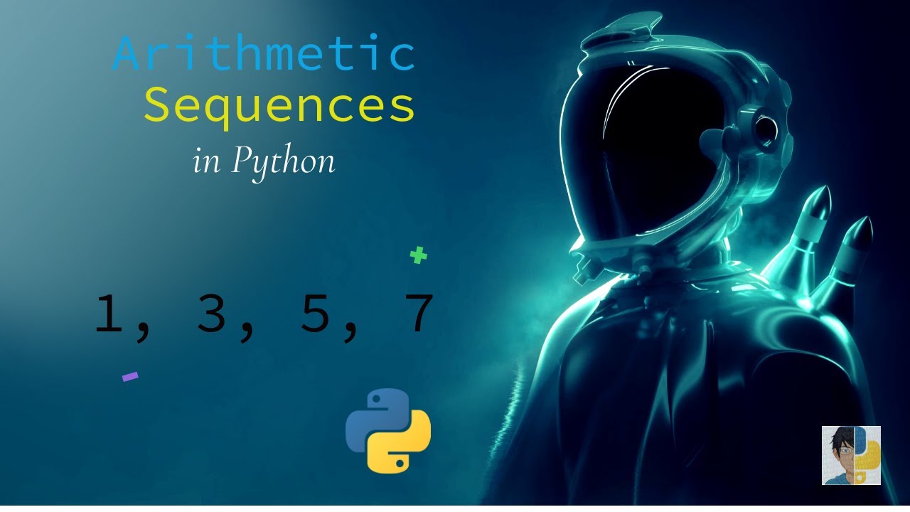Finding arithmetic sequences using Python | Python Exercises #4