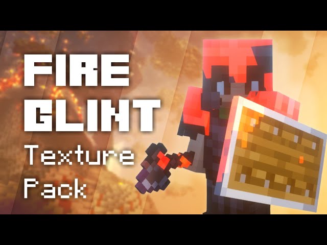 Fire Enchantment Glint (Unobtrusive) Texture Pack Minecraft Texture Pack