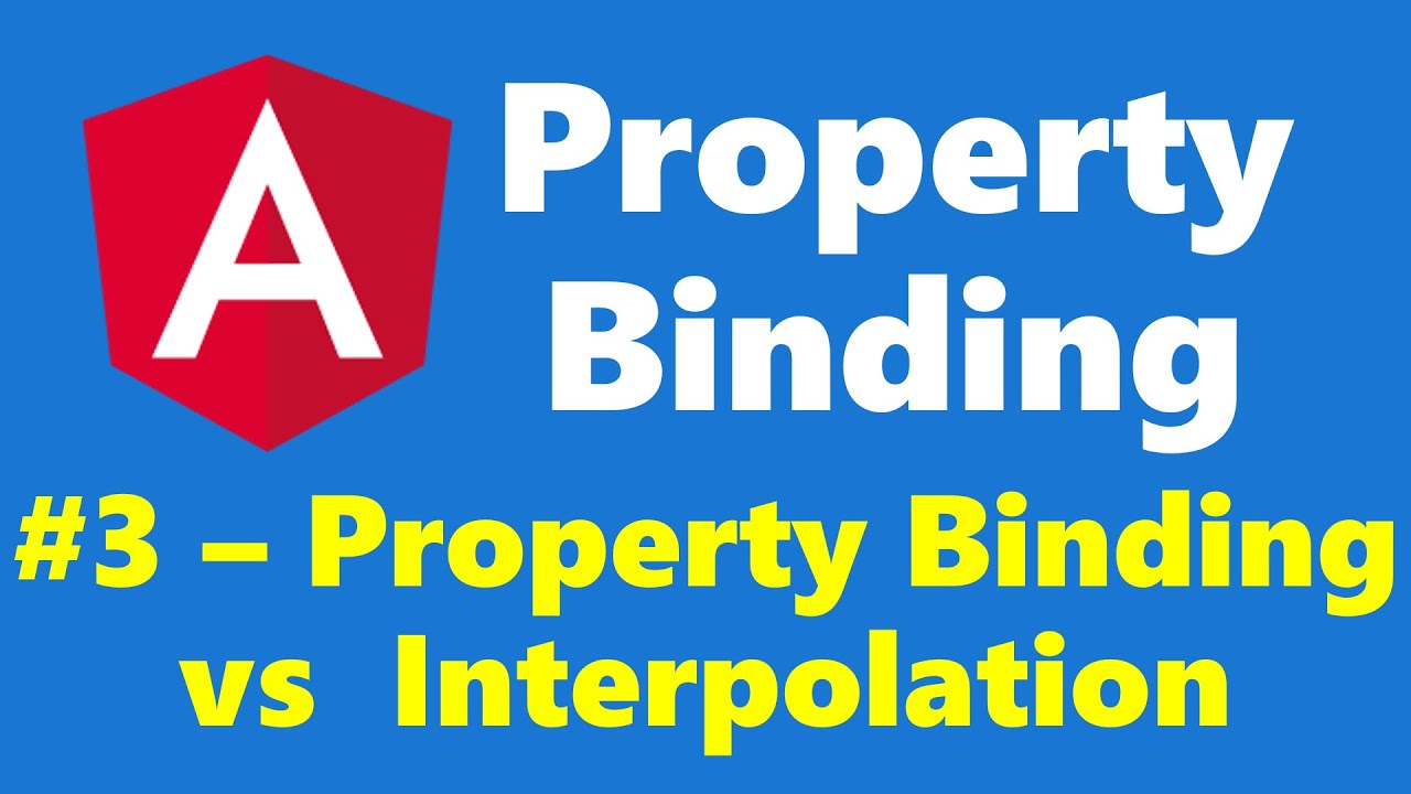 #4.3 - Interpolation vs. Property Binding - Property Binding - Angular