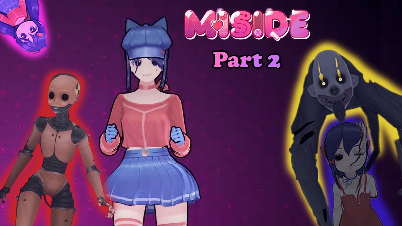 Miside Part 2 - So Many Mitas